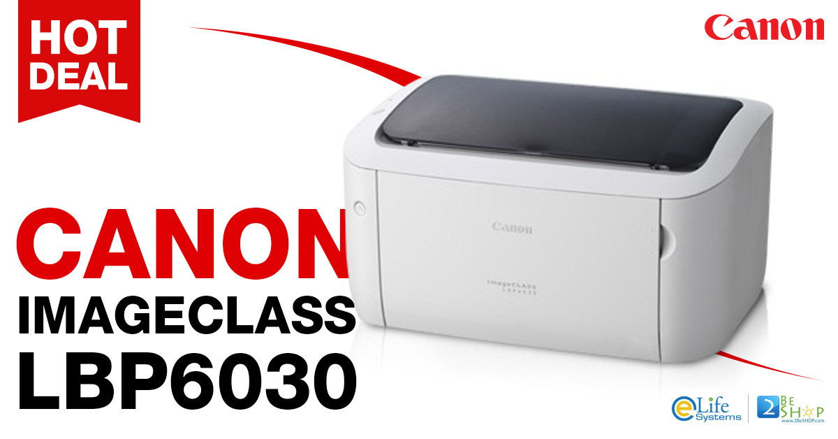 ช้อป CANON IMAGECLASS LBP6030 เลย! ราคาดี จัดส่งฟรี